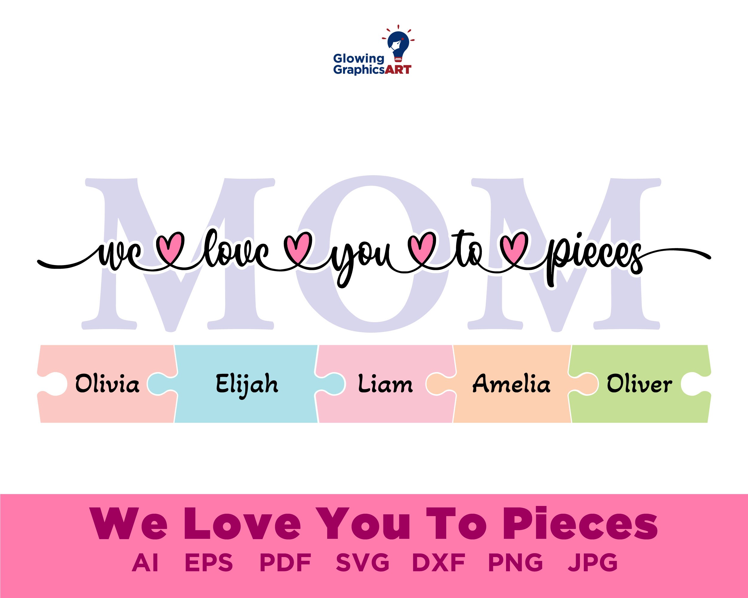 Mom We Love You to Pieces Svg Personalised Mothers Day Gift - Etsy