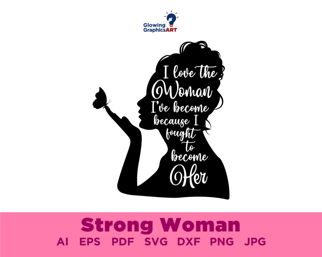 Women Empowerment SVG, Strong Woman SVG, Hustle Svg, Girl Power ...
