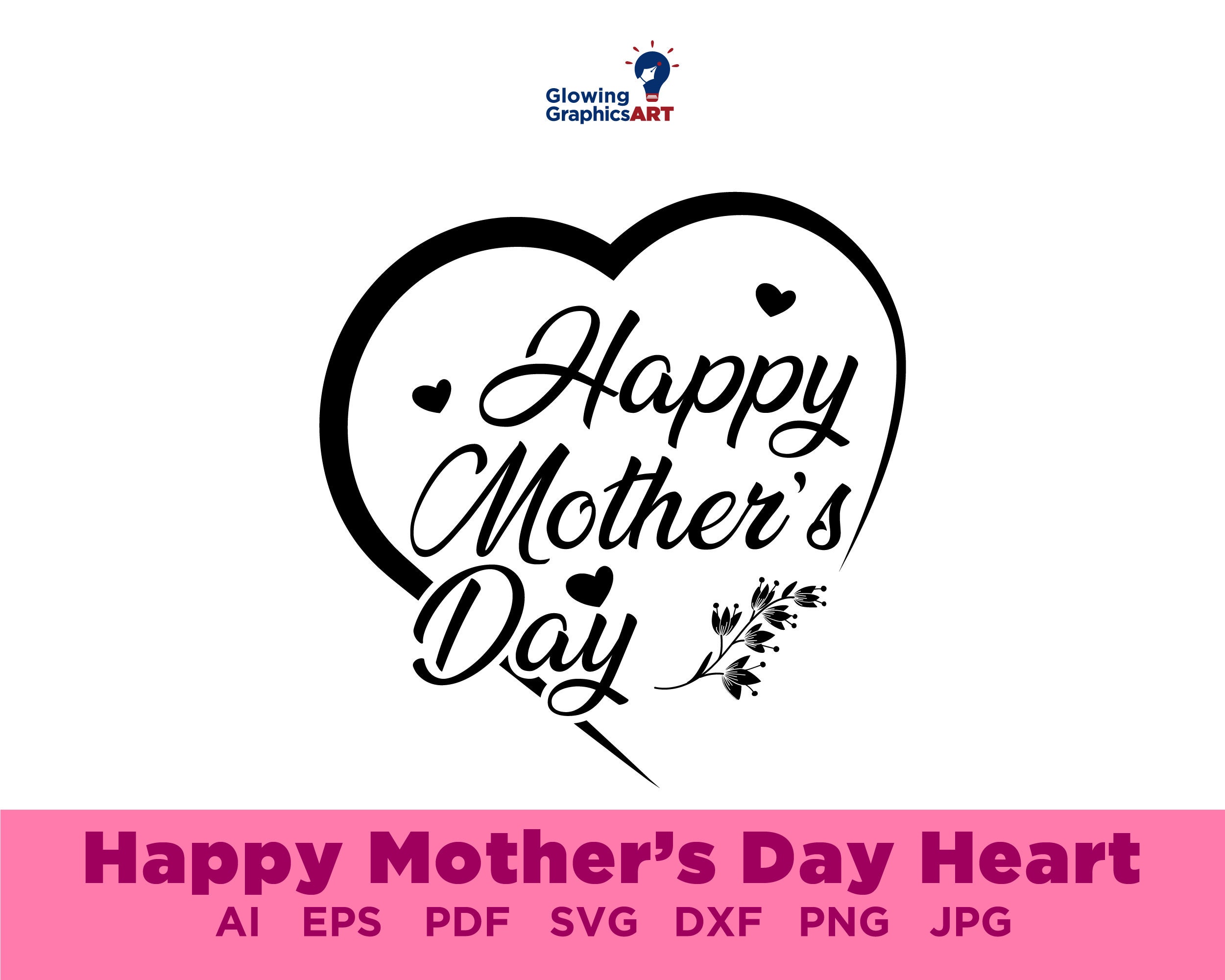 Happy Mothers Day DIGITAL DOWNLOAD | Svg Png Dxf Eps Instant Digital ...