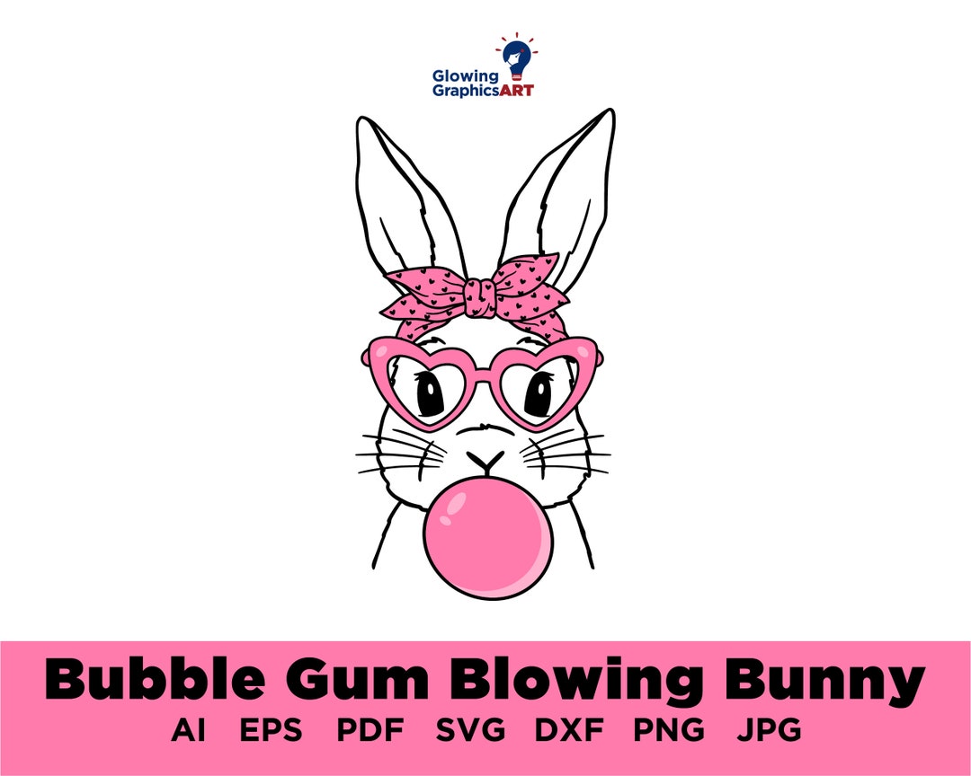 Bubble Gum Bunny Svg Png, Cute Bunny Rabbit With Bandana Glasses ...