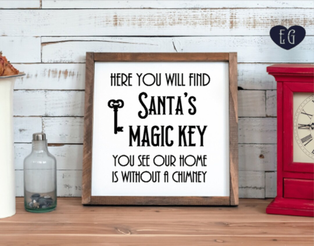 Santa's Magic Key SVG PNG JPG Cut Files Holiday Sign Printable Graphic ...