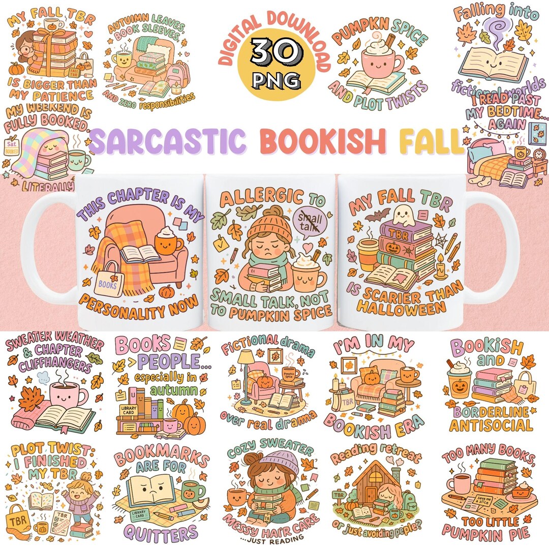 Sarcastic Bookish Fall PNG Clipart Bundle: Funny Autumn Reading Quotes ...