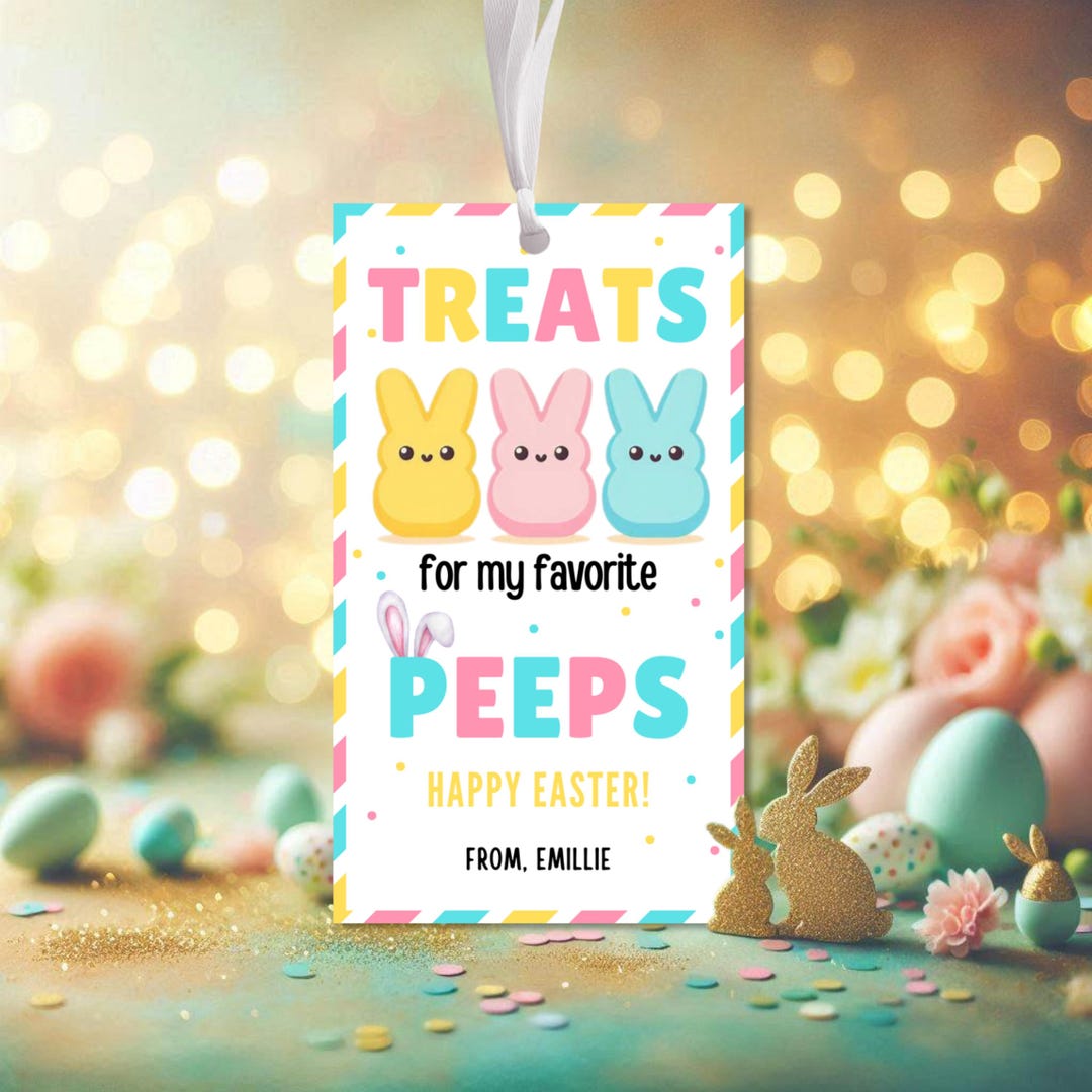 Printable Easter Gift Tags | Treats for My Favorite Peeps | Instant ...