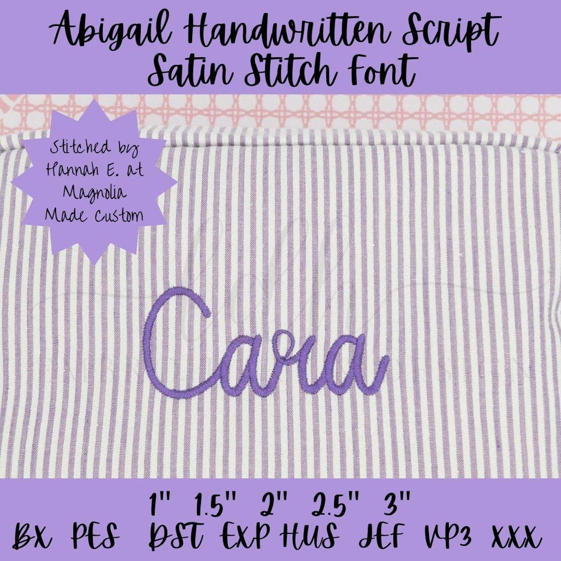 Abigail Satin Stitch Handwritten Script Machine Embroidery Font Cursive ...