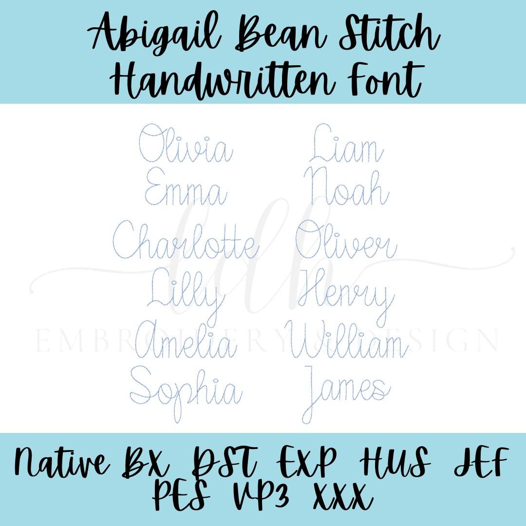 Abigail Handwritten Script Bean Stitch Machine Embroidery Font Quick ...