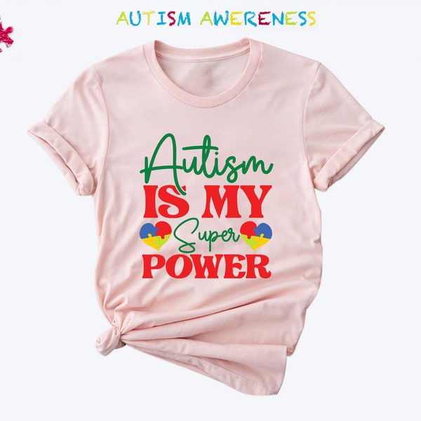 Autism is My Superpower Shirt - Etsy