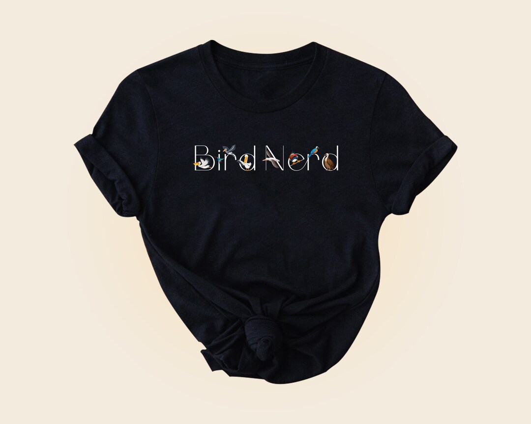 Bird Nerd Shirt, Bird Watching Shirt, Bird Lover Tee, Nature Lover ...