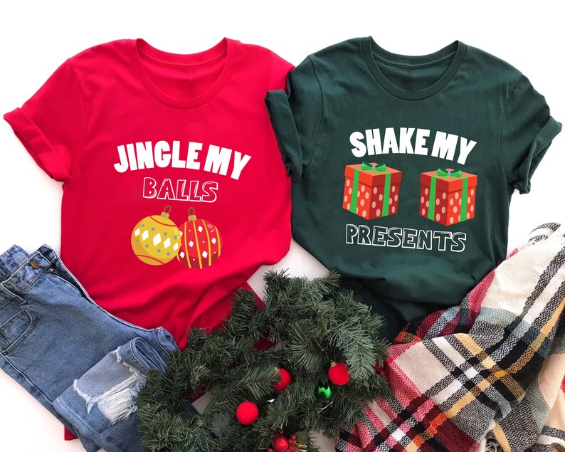Funny Couple Shirt, Jingle My Balls Shake My Presents, Chest Nuts ...