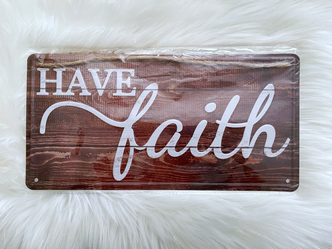 Have Faith Metal Wreath Sign, Faith Sign, Hanging Metal Sign, Home ...