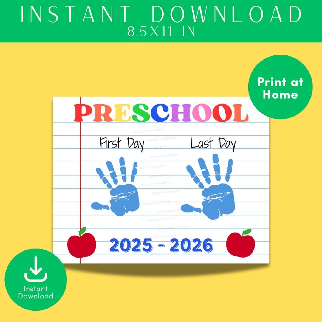 First Day of Preschool Handprint Craft, Last Day Printable for Kids ...