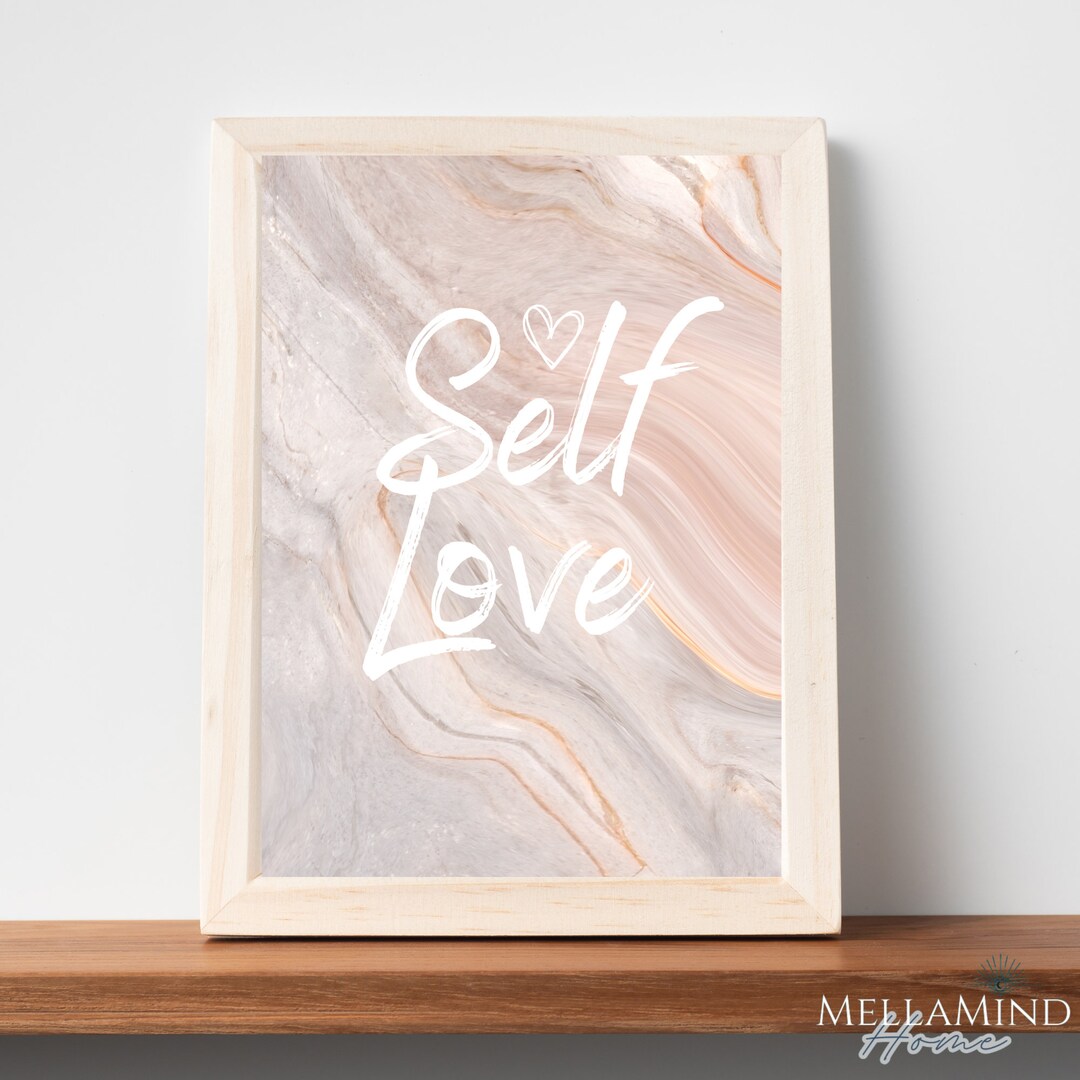 Self Love Printable Wall Art Print Download Gift for Best Friend ...