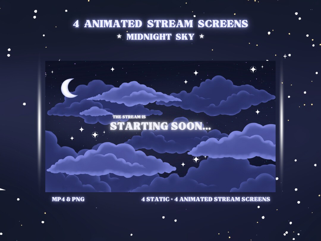 4 Animated Stream Screens for Twitch/ Midnight Sky/ Twitch Overlay ...