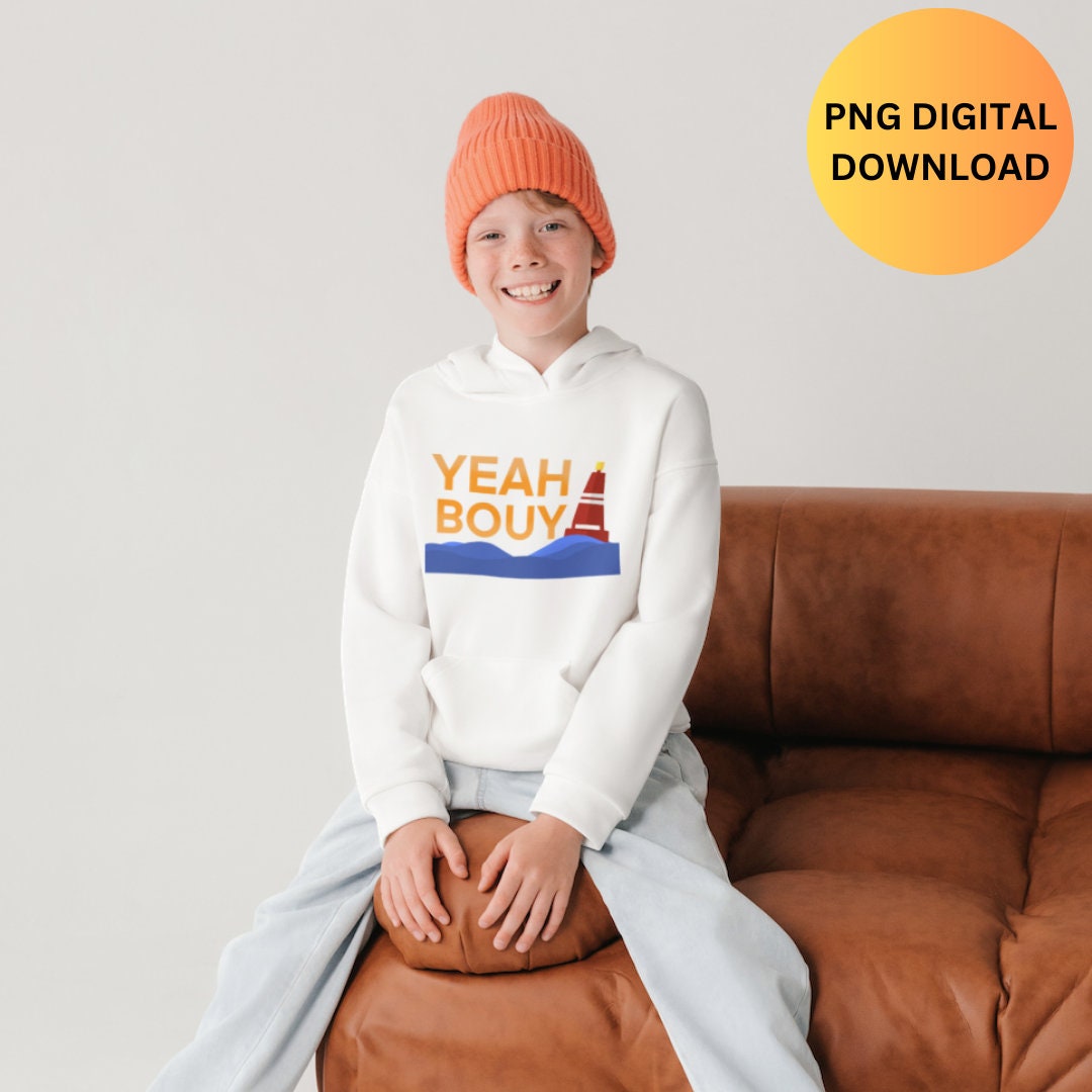 Yeah Bouy! Funny PNG Digital Download - Etsy