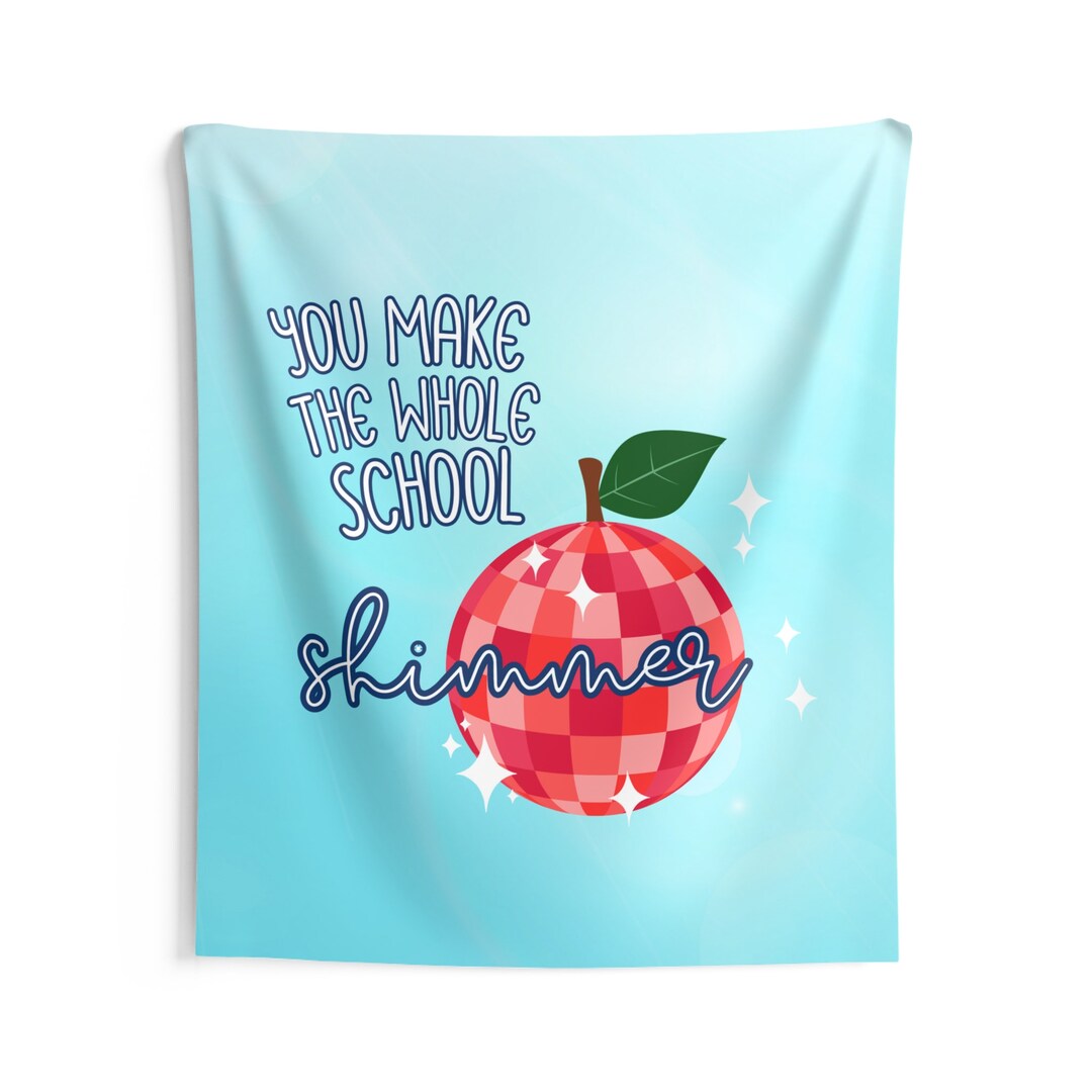 Classroom Wall Art, You Make the Whole Class Shimmer Class Poster ...