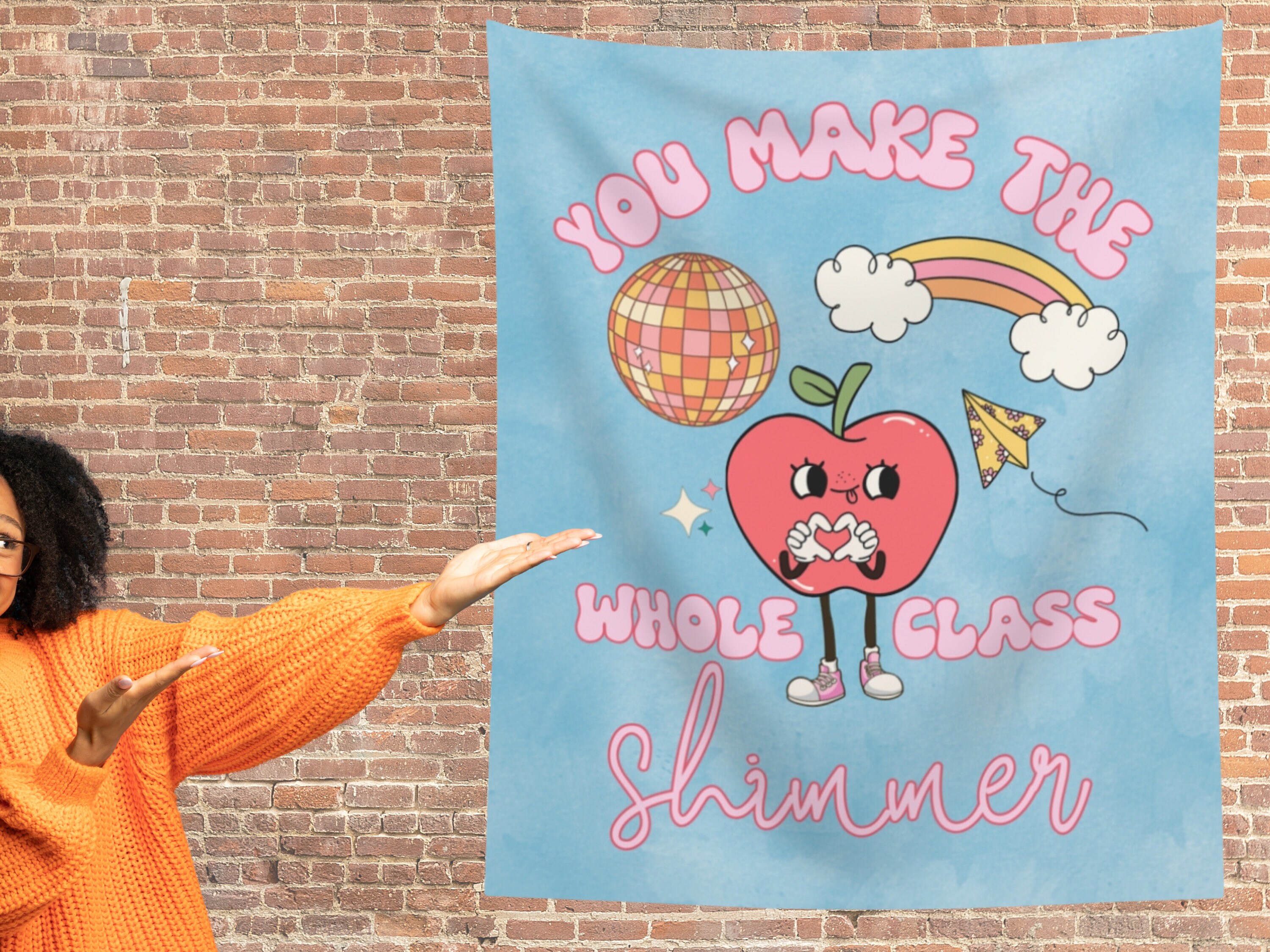 You Make the Whole Class Shimmer Tapestry Teacher Classroom Decor ...