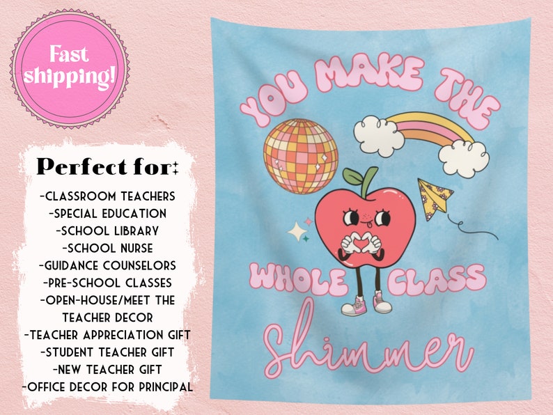 You Make the Whole Class Shimmer Tapestry Teacher Classroom Decor ...