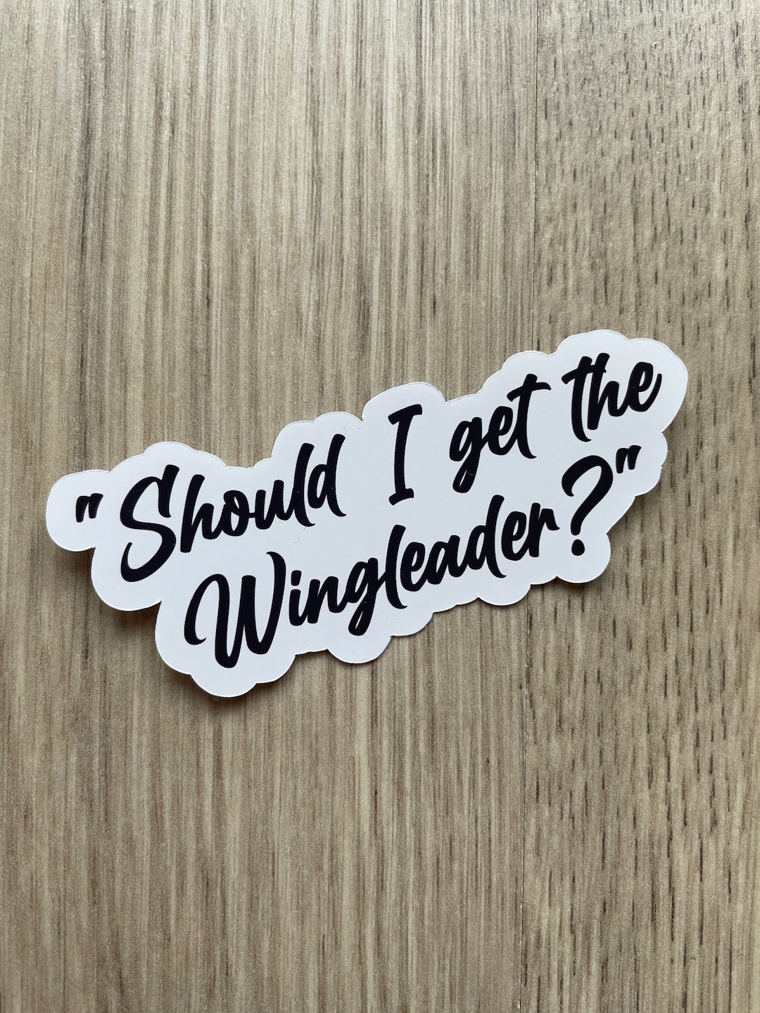 Fourth Wing Quote Sticker should I Get the Wingleader Tairn - Etsy UK