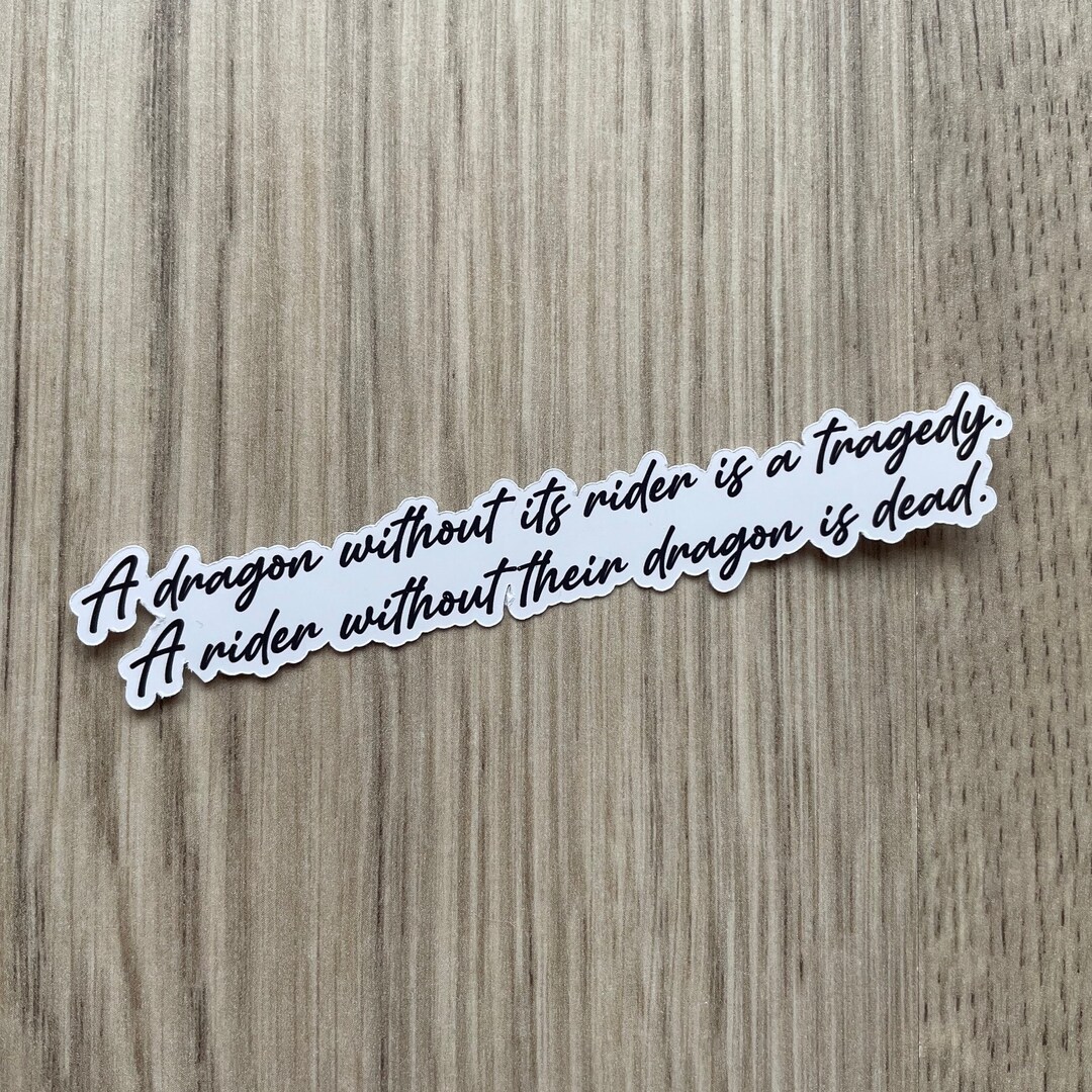Fourth Wing Quote Single Sticker a Dragon Without Its - Etsy