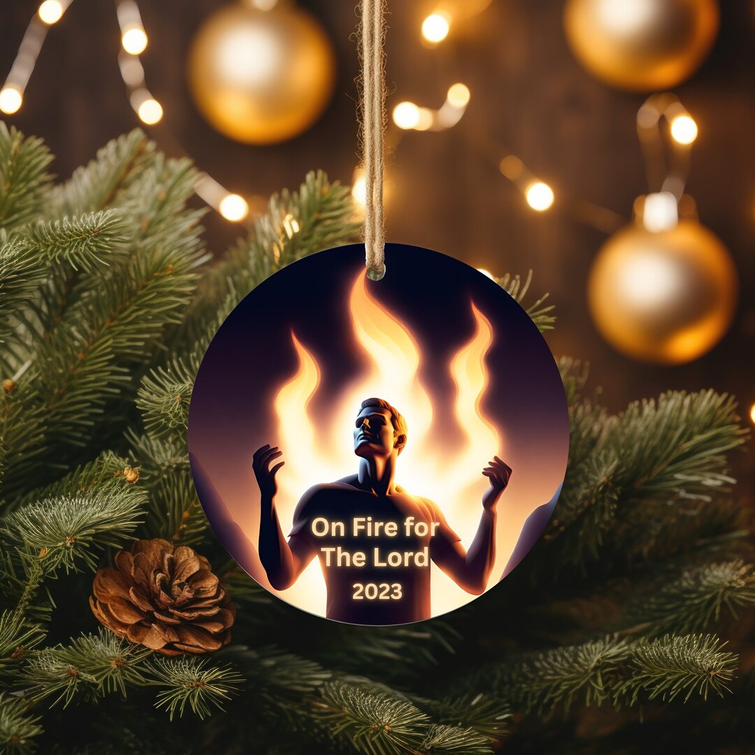 On Fire for the Lord Ornament, New Believer, Christian Christmas ...