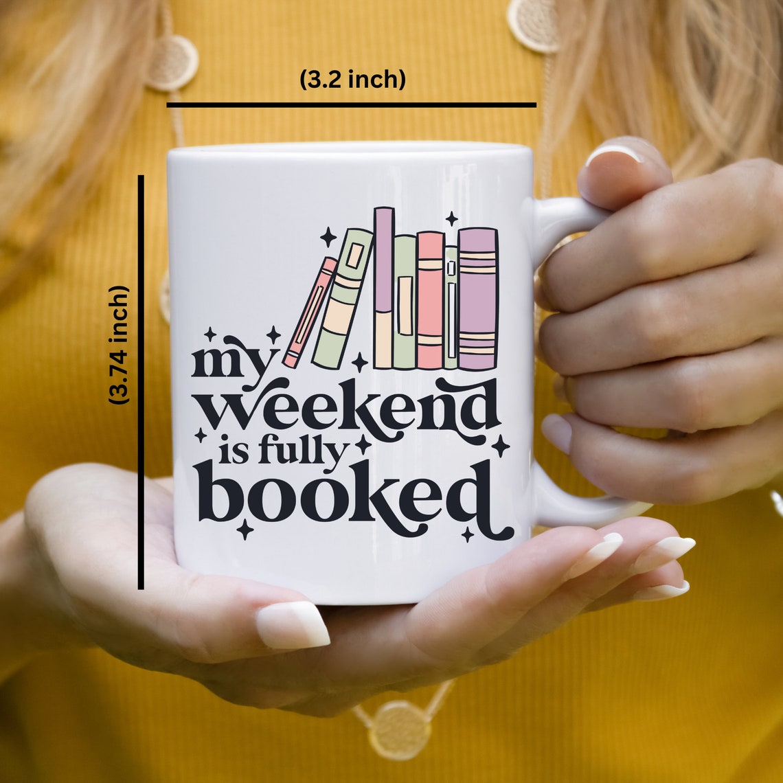 Book Lover Mug, My Weekend is Fully Booked Mug, Gift for Readers ...