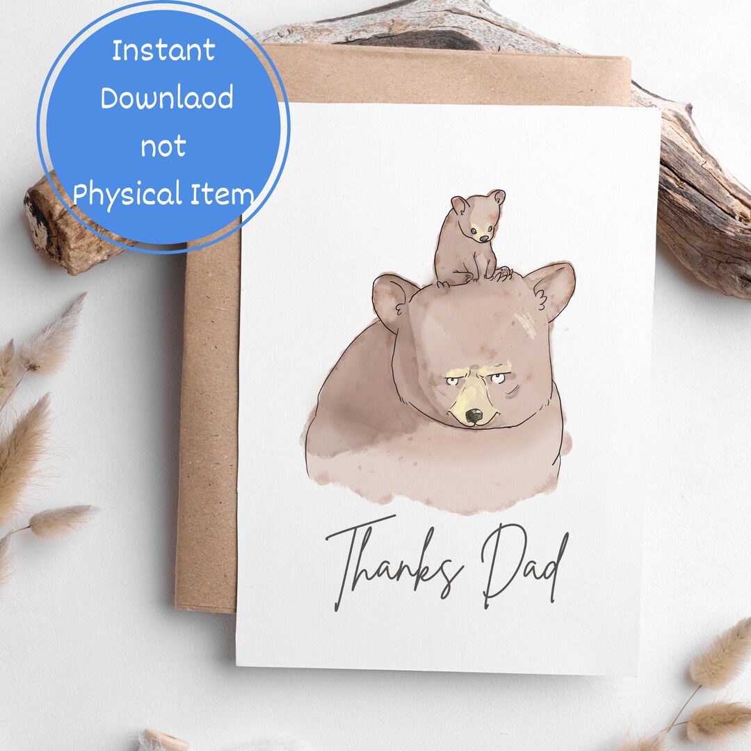 Thanks Dad Digital Download Card Gift for Father Funny Papa Bear Dad ...