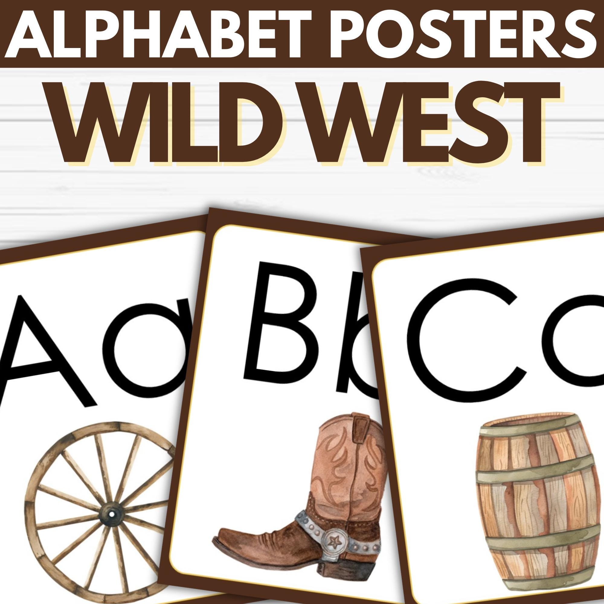 Wild West Theme Alphabet, A-Z Classroom Decor, ABC Posters, Homeschool ...