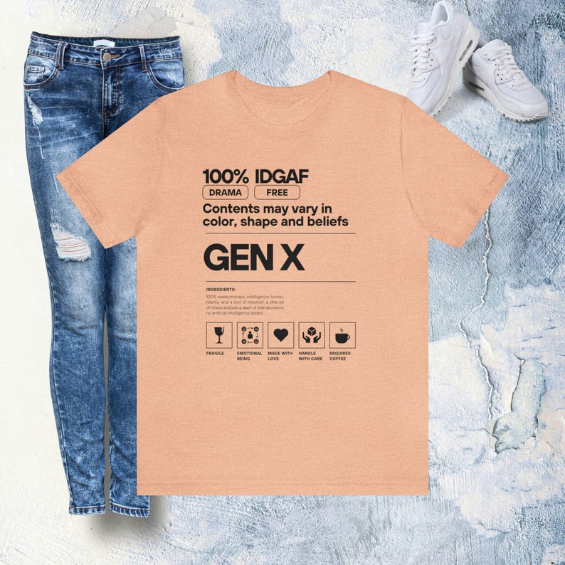 Generation X Shirt Funny Gen X Shirt Generation X Sense Of Etsy