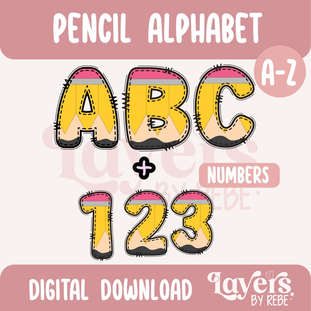 Pencil Alphabet Letters A–Z & Numbers 0–9, Digital Download PNG ...
