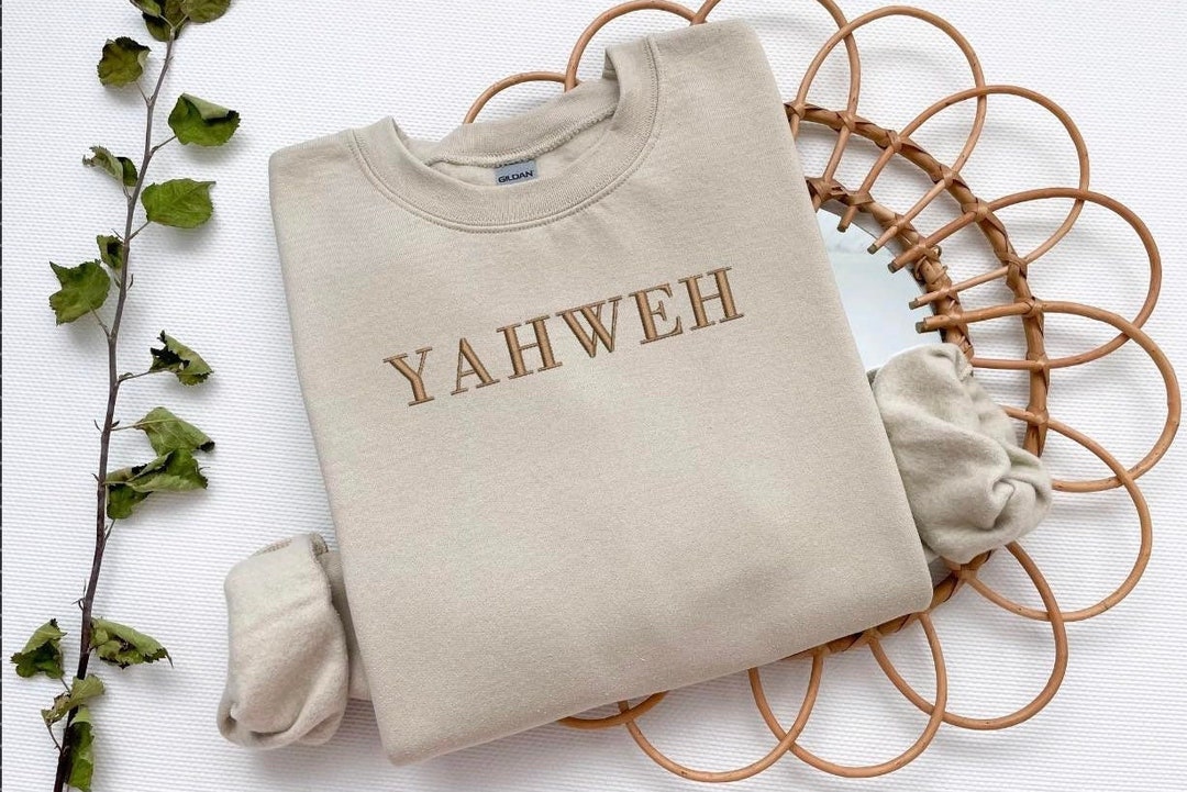 Embroidered Yahweh Sweatshirt: Unisex Christian Crewneck - Etsy