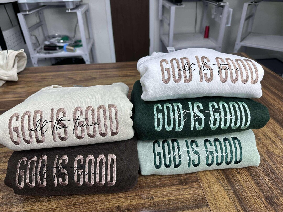 Personalized Embroidered Christian Sweatshirt: God is Good Crewneck - Etsy