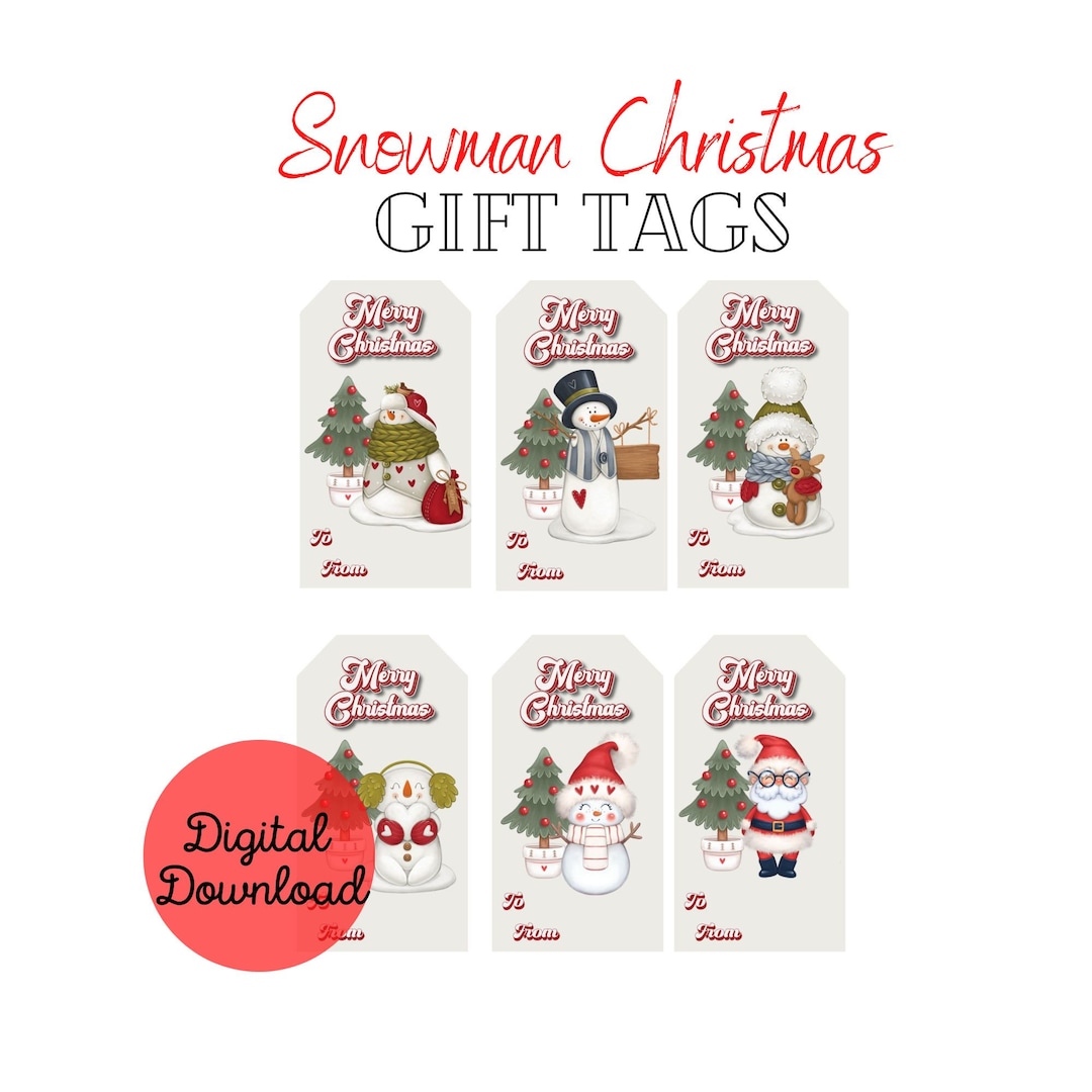 Christmas Snowman Gift Tags, Printable Gift Tags for Christmas ...