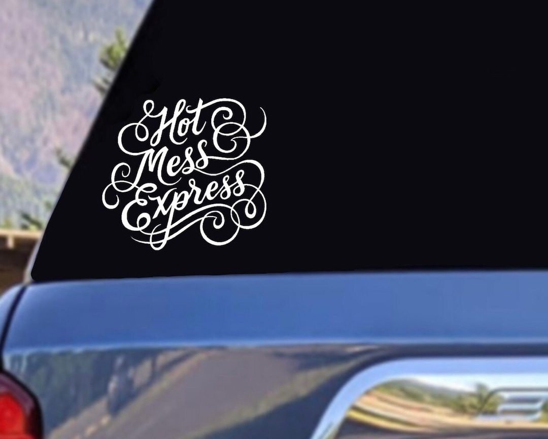 Hot Mess Express Pretty Design Car Sticker Truck Decal - Etsy