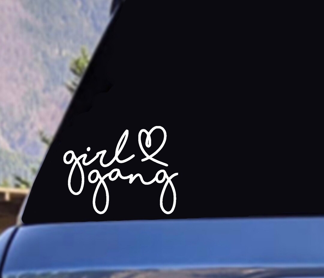 Girl Gang Car Sticker Truck Decal Car Window Sticker Decal - Etsy