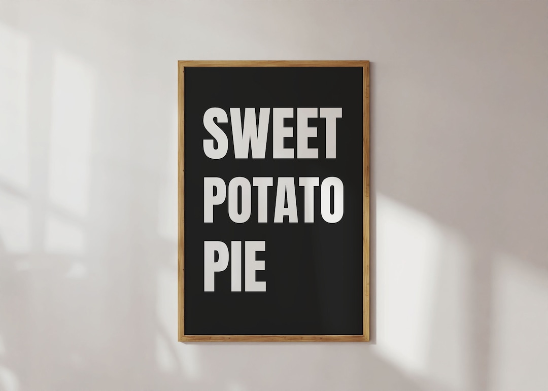 Thanksgiving Sweet Potato Pie Printable, Soul Food Kitchen Decor ...