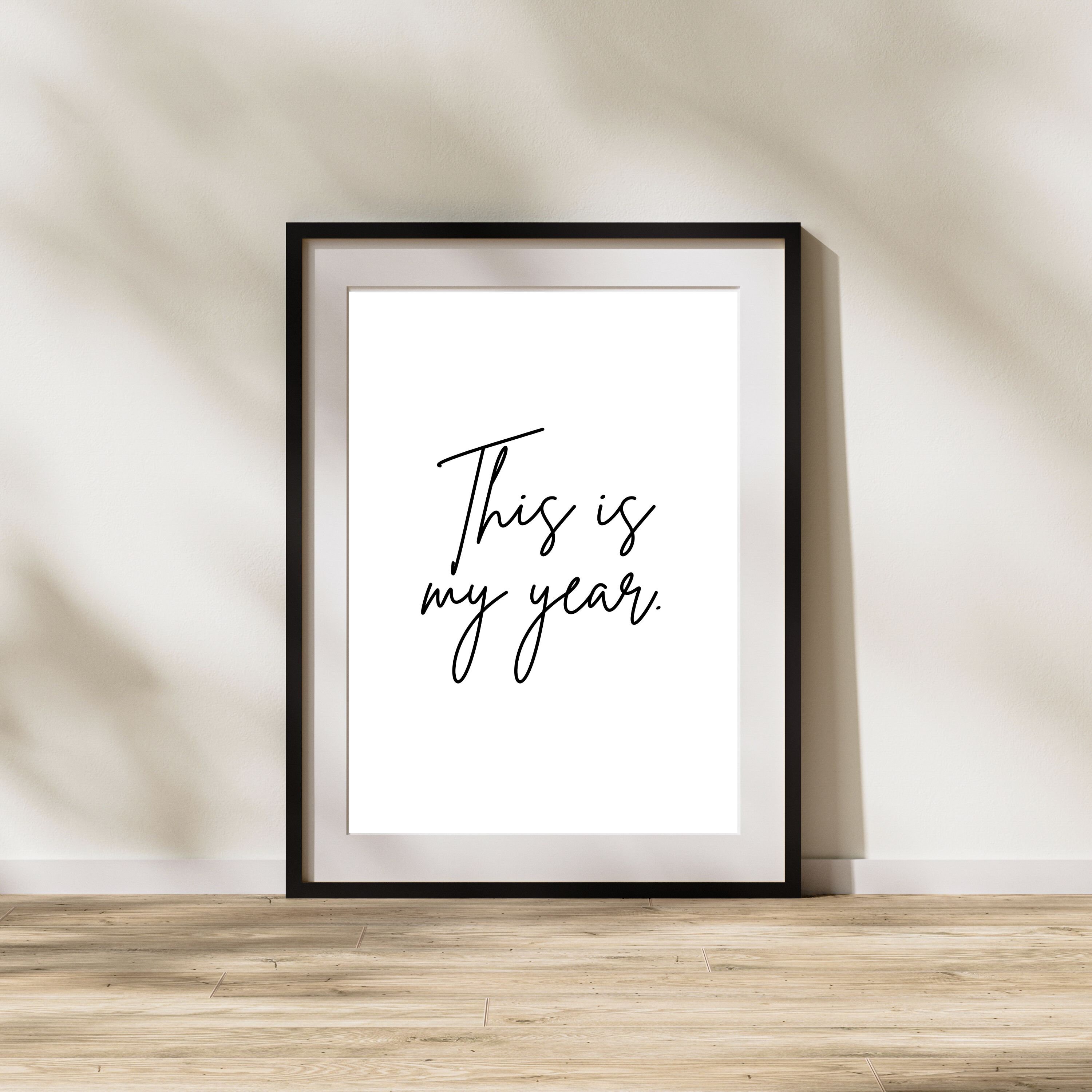 This is My Year Wall Art, Printable New Year Poster, New Year's Eve ...