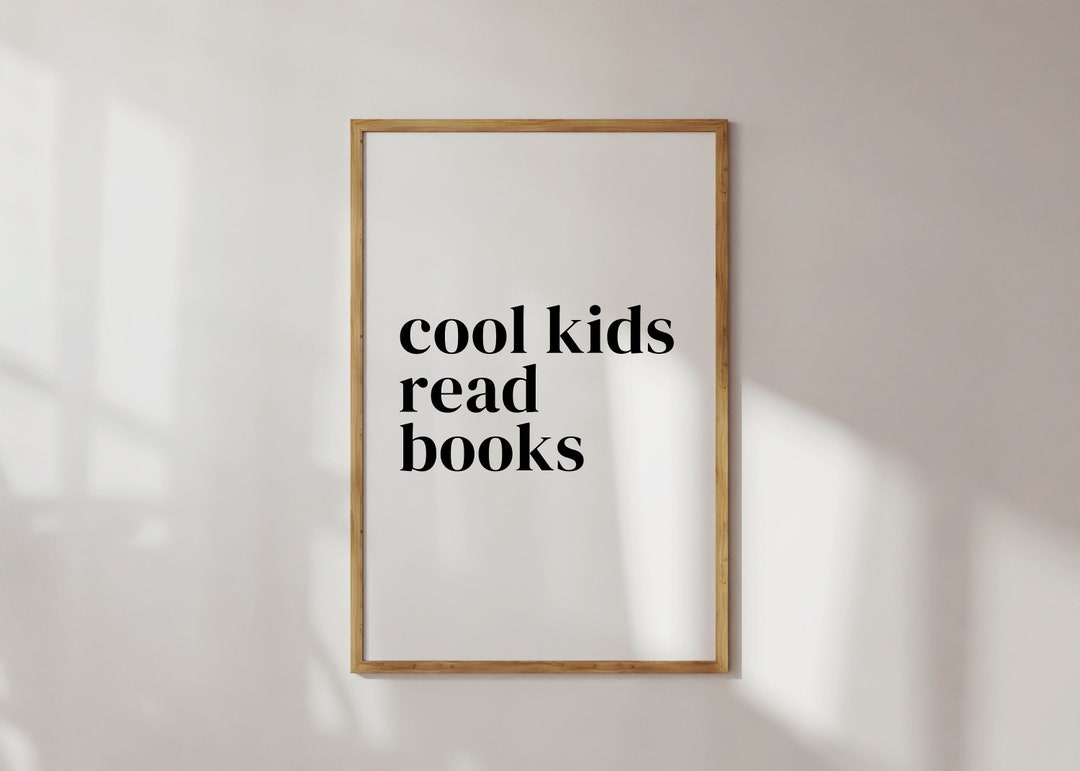 Cool Kids Read Books, Teacher Posters, Classroom Printable Decor ...
