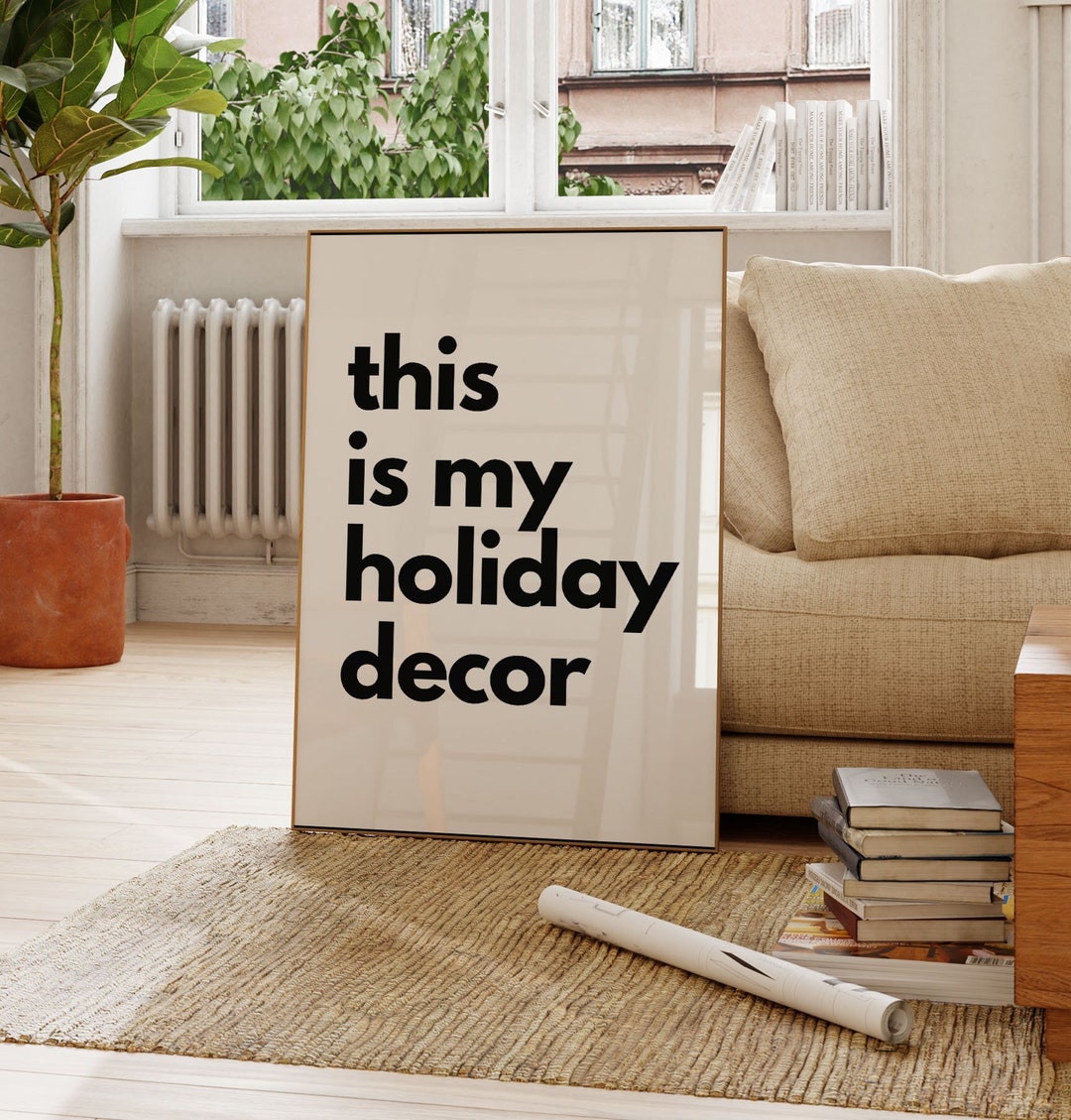 Funny Holiday Decor Printable, Black and White Christmas Wall Art, Fun ...