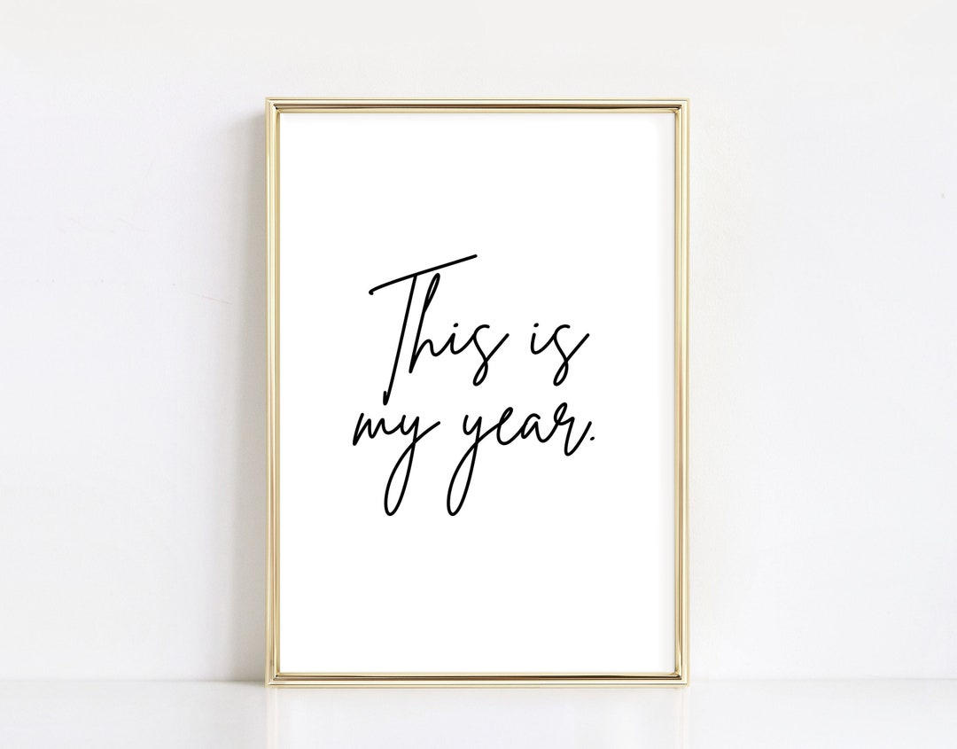 This is My Year Wall Art, Printable New Year Poster, New Year's Eve ...