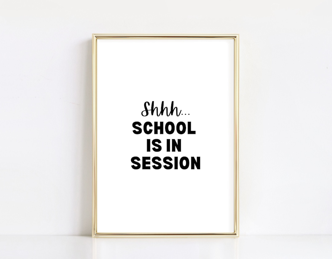 School is in Session Sign, Homeschool Classroom Poster, Classroom Wall ...