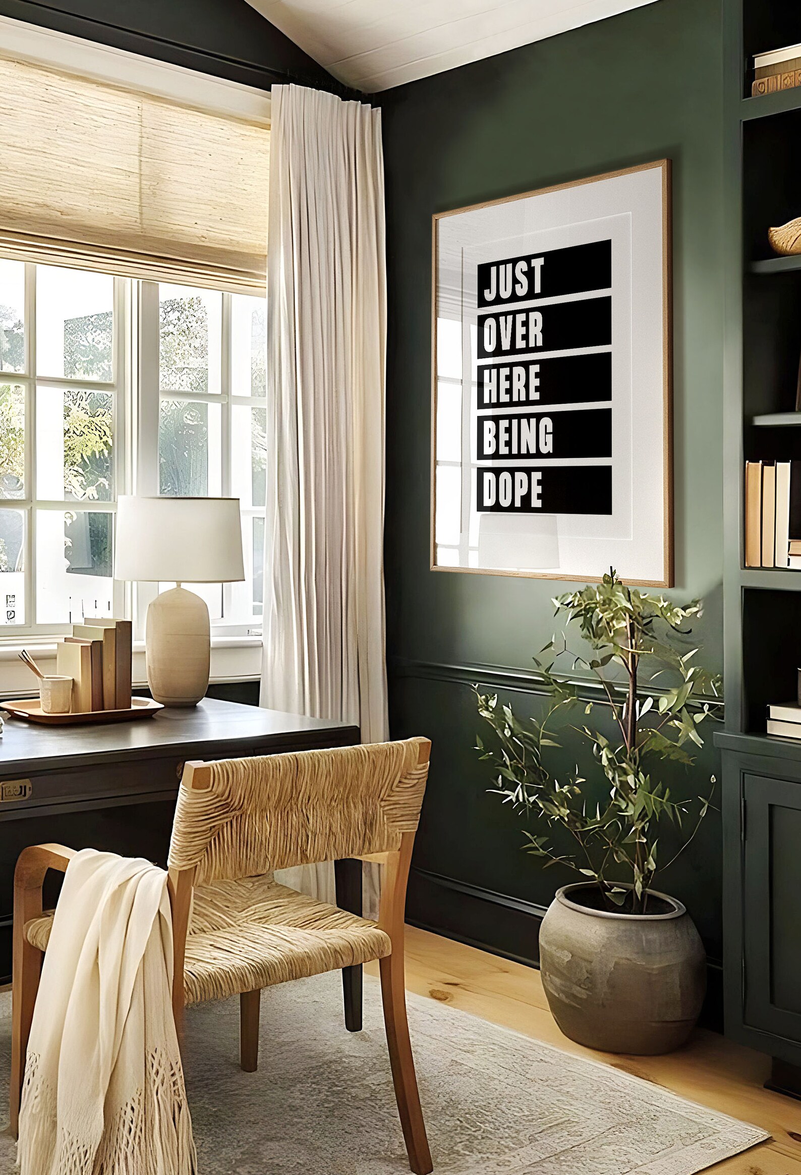 Just Over Here Being Dope Wall Art Printable, Black and White Word Art ...