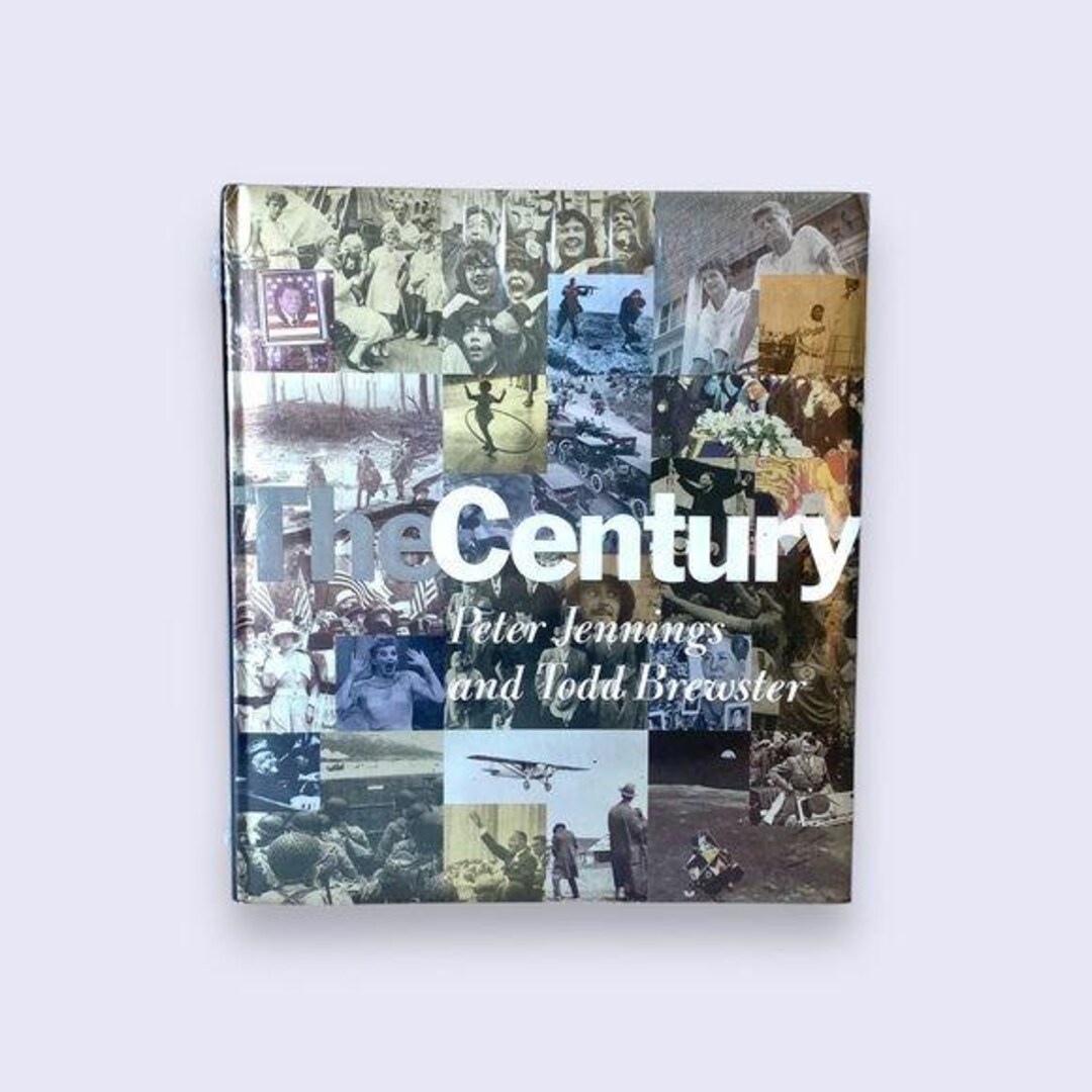 NWT the Century Peter Jennings Todd Brewster 1998 Doubleday 1st Ed ...