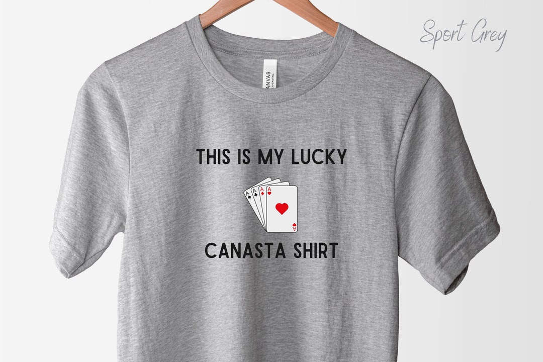 Canasta Player Shirt, Canasta Lover Shirt, Funny Canasta Shirt, Canasta ...