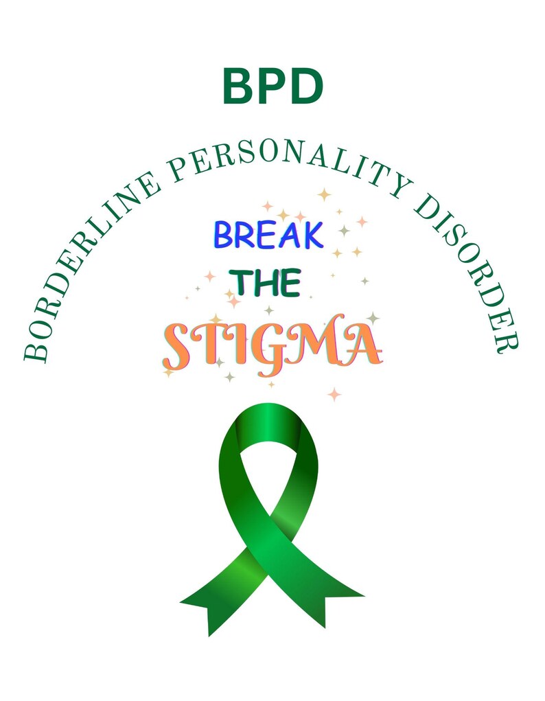 BPD, Borderline Personality Disorder, Break the Stigma, Mental Health ...