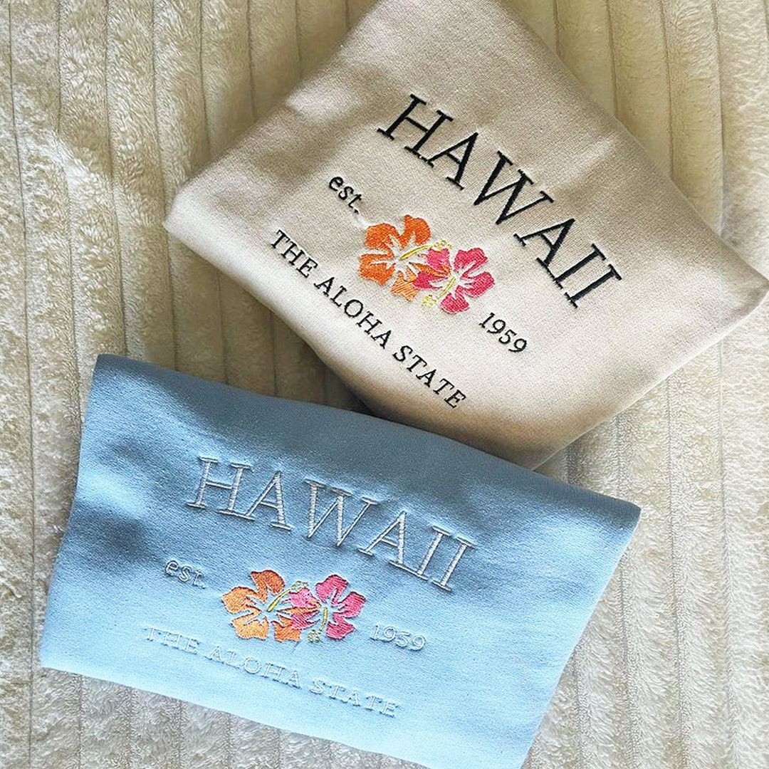 EMBROIDERED Hawaii Sweatshirt, Aloha State Crewneck, Best Gift for Best ...