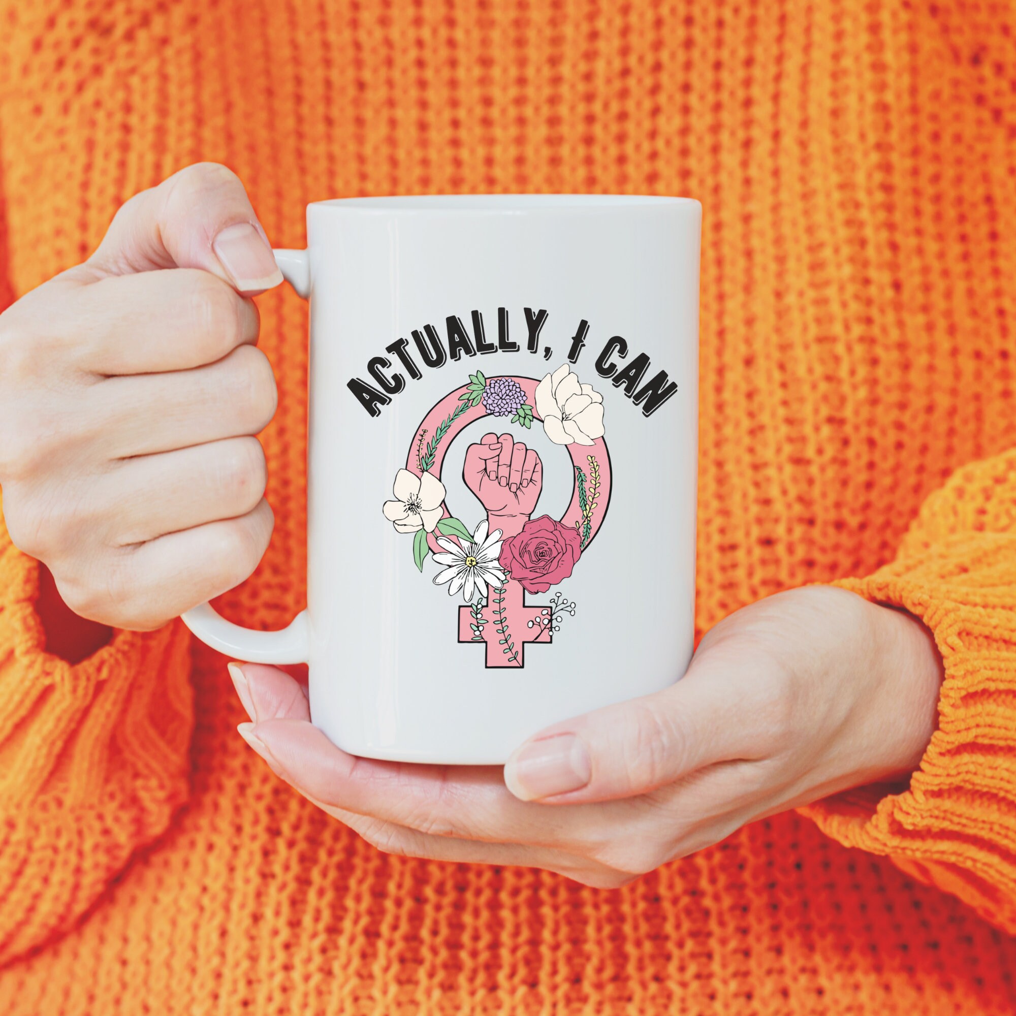 Actually I Can, Empowering Feminism Coffee Mug, Motivational Mug, Work ...