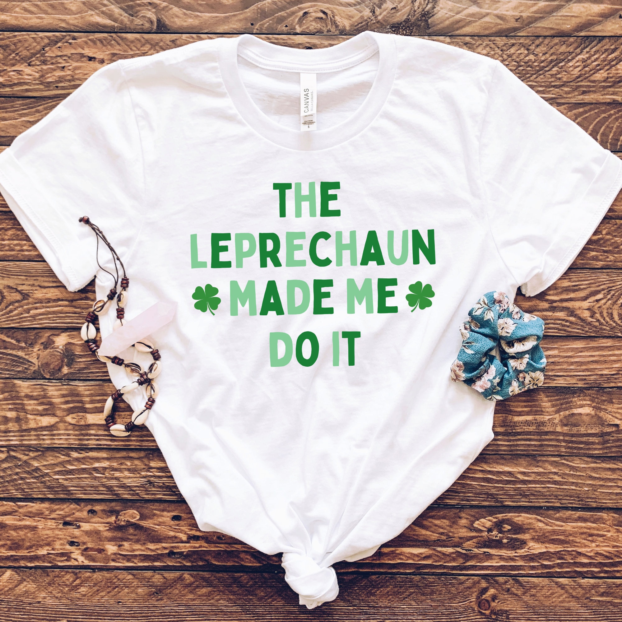 The Leprechaun Made Me Do It St Patricks Day Tshirt for St Paddys Funny ...