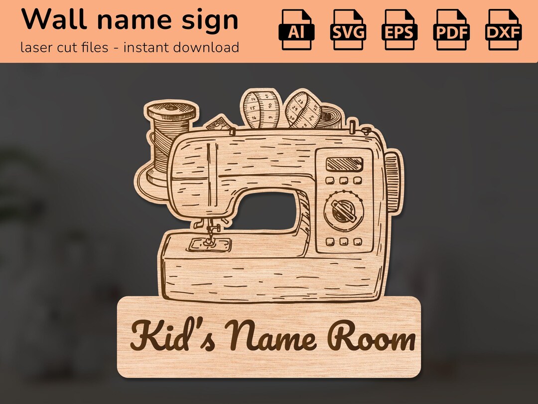 Sewing Machine Name Sign | Interior Decor | Laser Cut Design | for Kids ...