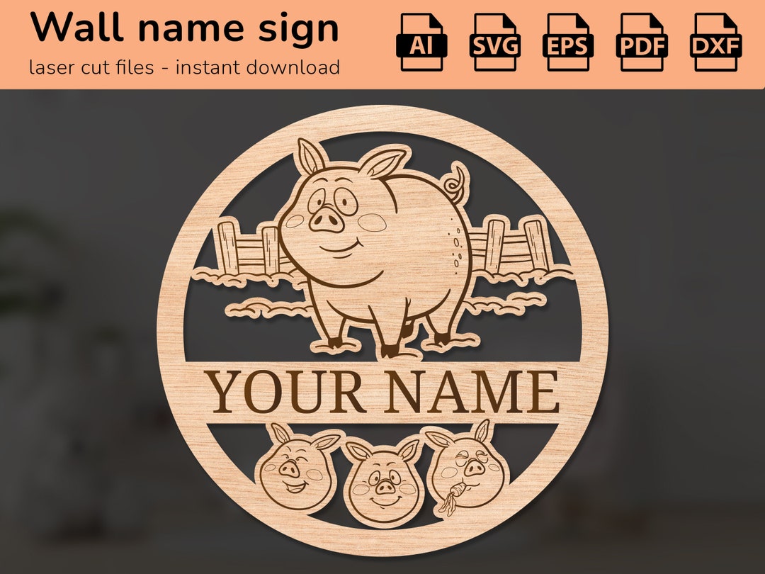 Cute Pig Name Sign | Interior Decor | Laser Cut Design | for Kids | Ai ...