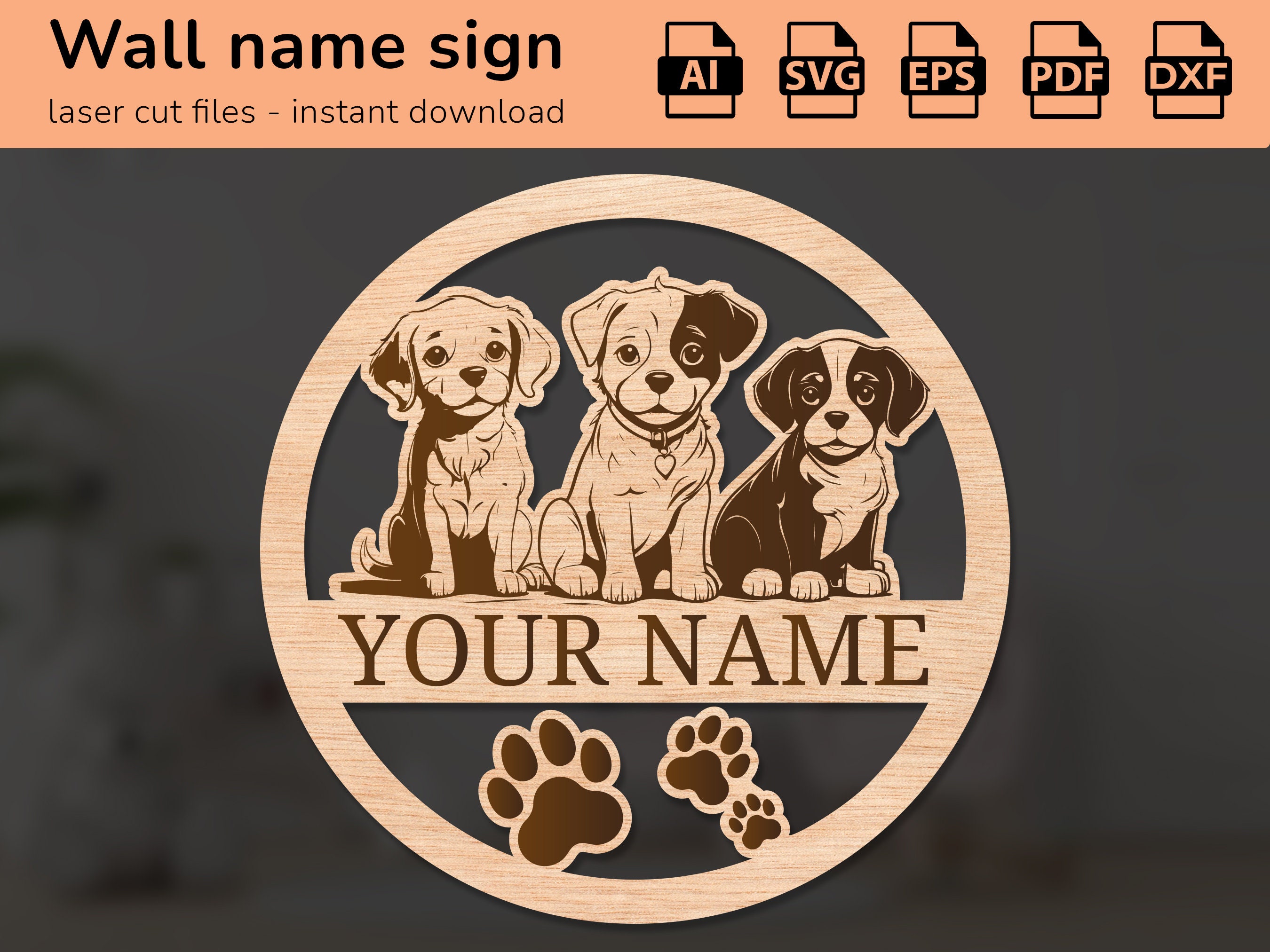 Cute Dogs Name Sign Interior Decor Laser Cut Design for Kids Ai, EPS ...