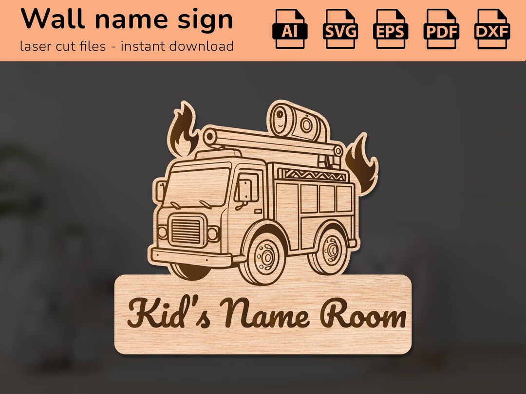 Firetruck Firefighter Name Sign | Interior Decor | Laser Cut Design ...
